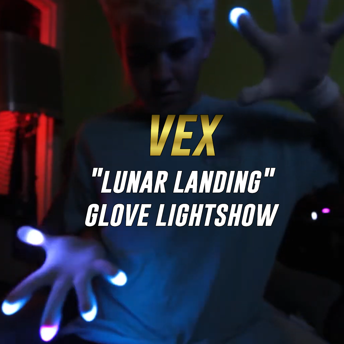 Vex - "Lunar Landing" Glove Lightshow– Throwlights